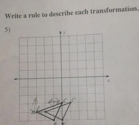 Solved Write A Rule To Describe Each Transformation R Math