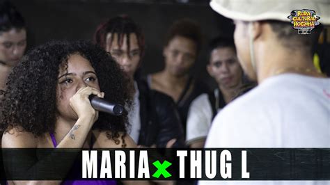 MARIA X THUG L FINAL 184ª EDIÇÃO Roda Cultural da Rocinha YouTube