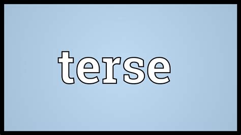Sentence With The Word Terse