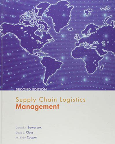 supply chain logistics management operations and decision sciences by bowersox donald closs