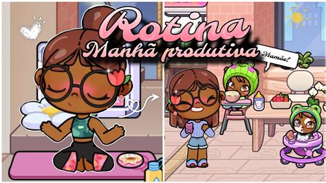 ROTINA MANHÃ PRODUTIVA voz AVATAR WORLD RP YouTube