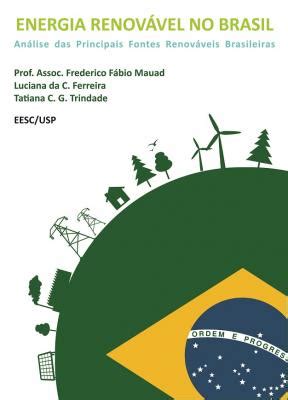 Duas Principais Fontes De Energia Renovaveis No Brasil