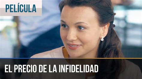El precio de la infidelidad Películas y series de televisión