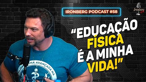 MUZY CONTA A IMPORTÂNCIA DO PROFISSIONAL DE EDUCAÇÃO FÍSICA IRONBERG
