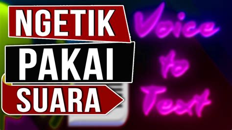 Cara Mengubah Suara Menjadi Tulisan Tutorial Voice To Text YouTube