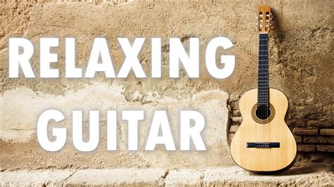 Hour Relaxing Guitar Music Meditation Music Calming Music Soft