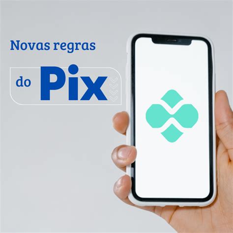 Novas Regras Do Pix Valem A Partir De 2023 Veja O Que Mudou Sublime