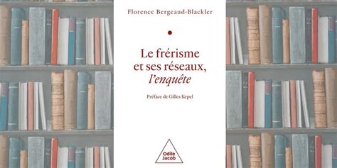 Le Frérisme et ses réseaux Matière à réflexion