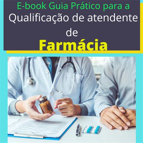 E book Guia Prático para a Qualificação de Atendentes de Farmácia Volume 2