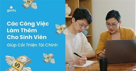 Top 5 công việc làm thêm cho sinh viên mới nhất năm 2023 Kiến Thức