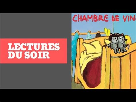 Lecture Du Soir La Chambre De Vincent Gr Goire Solotareff