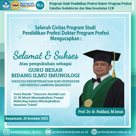Selamat Dan Sukses Kepada Prof Dr Dr Huldani M Imun Atas Pengukuhan