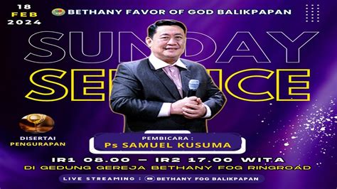 Ps Samuel Kusuma Ibadah Raya 1 Main Hall Ringroad YouTube