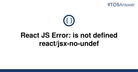 [solved] react js error is not defined 9to5answer