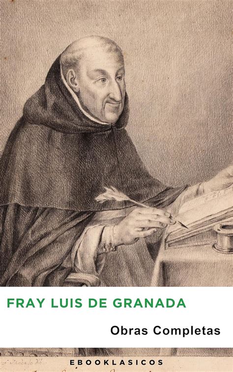 Amazon Obras Completas De Fray Luis De Granada Spanish Edition
