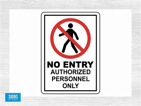 No Entry Authorised Personnel Only Signs At Cost