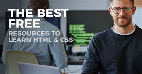 The Best Free Resources To Learn HTML CSS