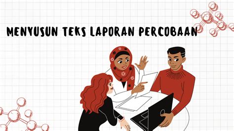 Menyusun Teks Laporan Hasil Percobaan Sekolah Islam Shafta Surabaya