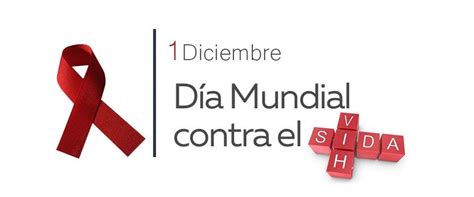 1 de diciembre Día Mundial de la Lucha contra el SIDA por qué se