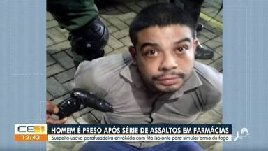 Cetv Edi O Fortaleza Homem Preso Suspeito De Realizar S Rie