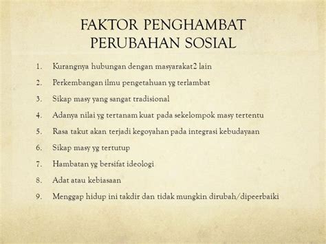 12 Faktor Penghambat Perubahan Sosial 9 Pendorong Perubahan Sosial