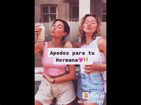 Apodos Para Tu Hermana Youtube