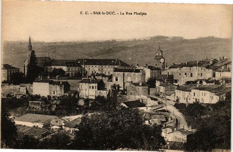 Bar le Duc La Rue Phulpin à Bar le Duc