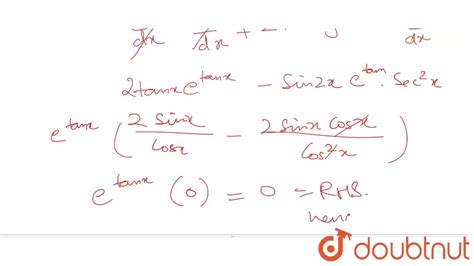 If Y E Tanx Then Prove That Cos X D Y Dx Sin X Dy Dx
