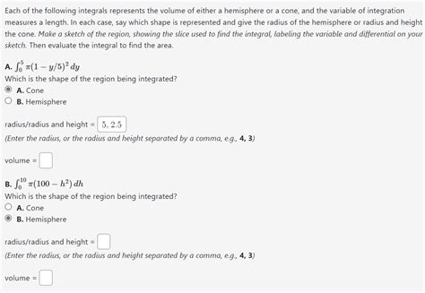 Solved Each Of The Following Integrals Represents The Volume Chegg