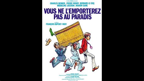 Vous Ne L Emporterez Pas Au Paradis Youtube