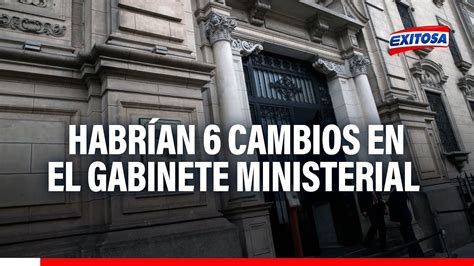 Habr An Cambios En El Gabinete Ministerial Liderado Por El Premier