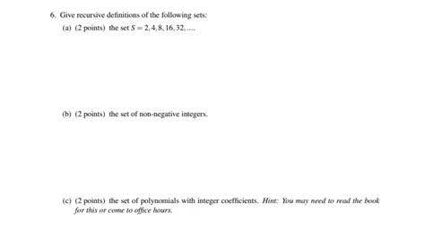 solved 6 give recursive definitions of the following sets