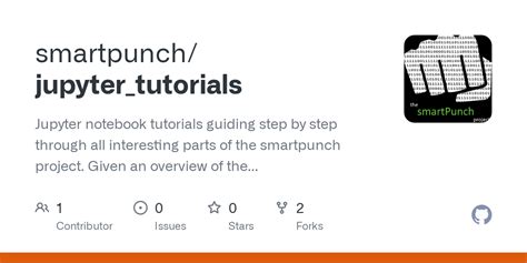 GitHub Smartpunch Jupyter Tutorials Jupyter Notebook Tutorials