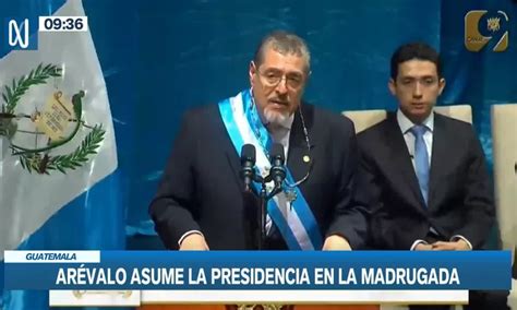 Bernardo Arévalo asume la presidencia de Guatemala Canal N