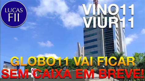 VINO11 VIUR11 FIQUEM DE OLHO NA NECESSIDADE DE CAIXA DO VINO