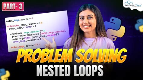 Python Nested Loop Related Problems Part 3 Python Tutorial Python