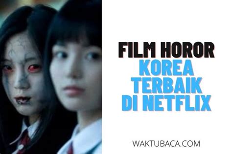 10 Rekomendasi Film Horor Netflix Terbaik Di Tahun 2023 Plpmaya Porn