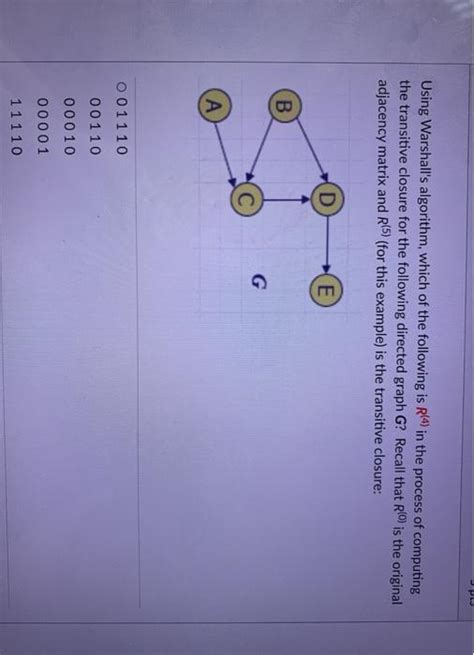 Solved Using Warshall S Algorithm Which Of The Following Is Chegg
