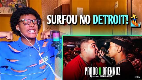 DETROIT PRADO X BRENNUZ React SEGUNDA FASE 320ª Batalha da