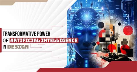 Transformative Power Of Artificial Intelligence In Design