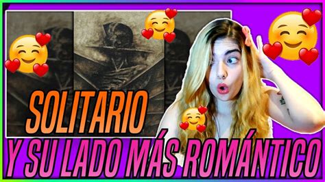 SOLITARIO Esta noche soñaré que me abrazas REACCIÓN YouTube