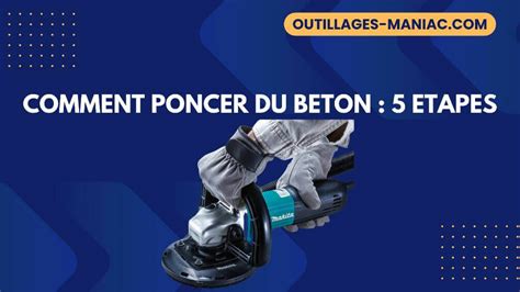 Les 5 étapes faciles pour poncer du béton de manière efficace