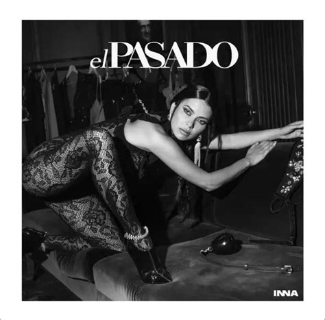 INNA 11ème album El Pasado Sortie le 05 04 2024 Page 4 Electro