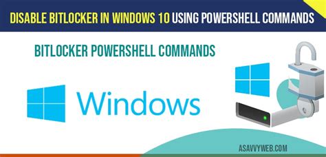 disable bitlocker in windows 10 using powershell commands a savvy web 4 ways to turn off disable