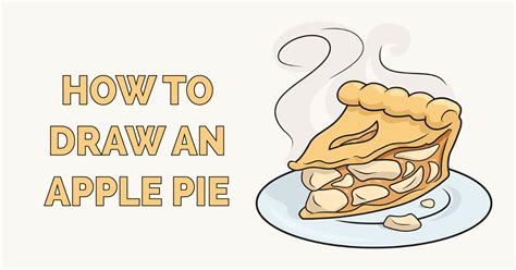 How To Draw An Apple Pie Really Easy Drawing Tutorial