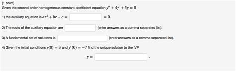 solved given the second order homogeneous constant