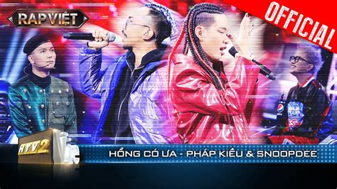 Pháp Kiều SnoopDee hổng có vừa với màn kết hợp Hổng Có Ưa Rap Việt
