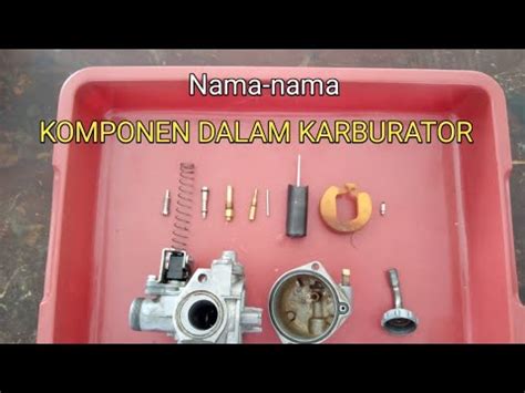NAMA NAMA KOMPONEN PADA KARBURATOR YouTube