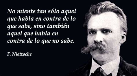 Las Mejores Frases De Friedrich Nietzsche Nietzsche Frases Frases