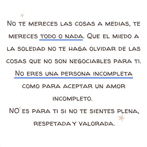 Lҽɳι on Twitter RT minabose No te mereces las cosas a medias te